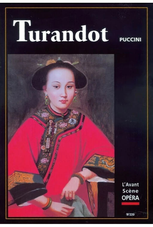 Turandot, de Giacomo Puccini - Avant-Scène Opéra - Boutique